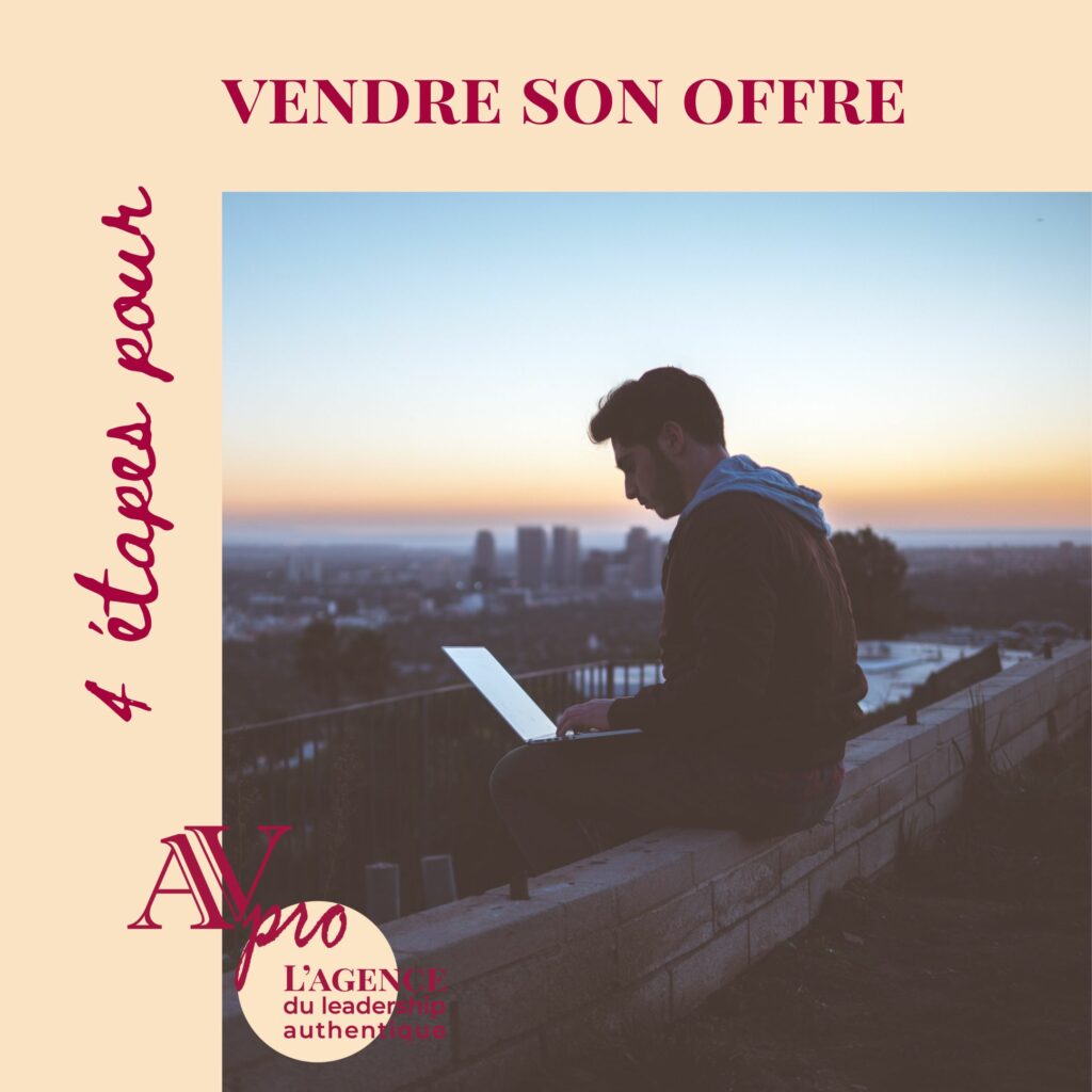 Comment vendre son offre ? - Aligner Vie pro